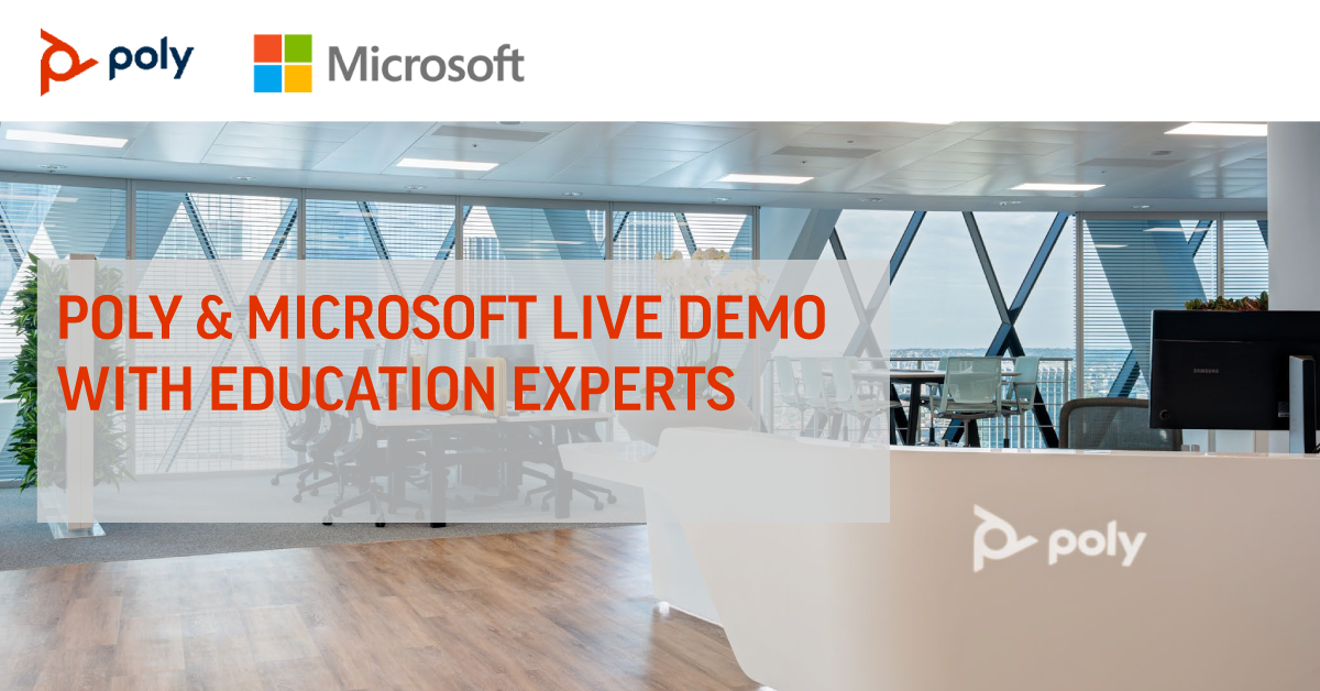 Poly & Microsoft / Zoom Live Demo Sessions